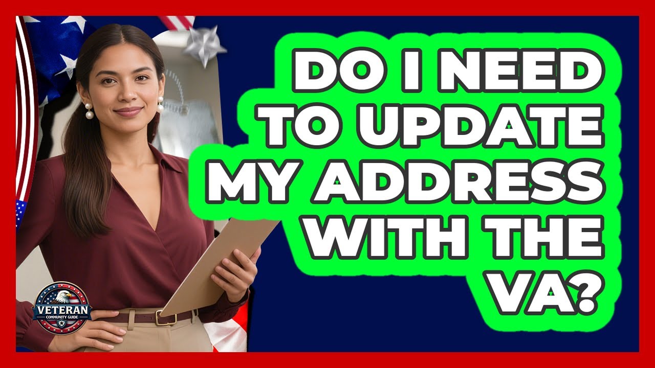 Do I Need To Update My Address With The VA? - YouTube