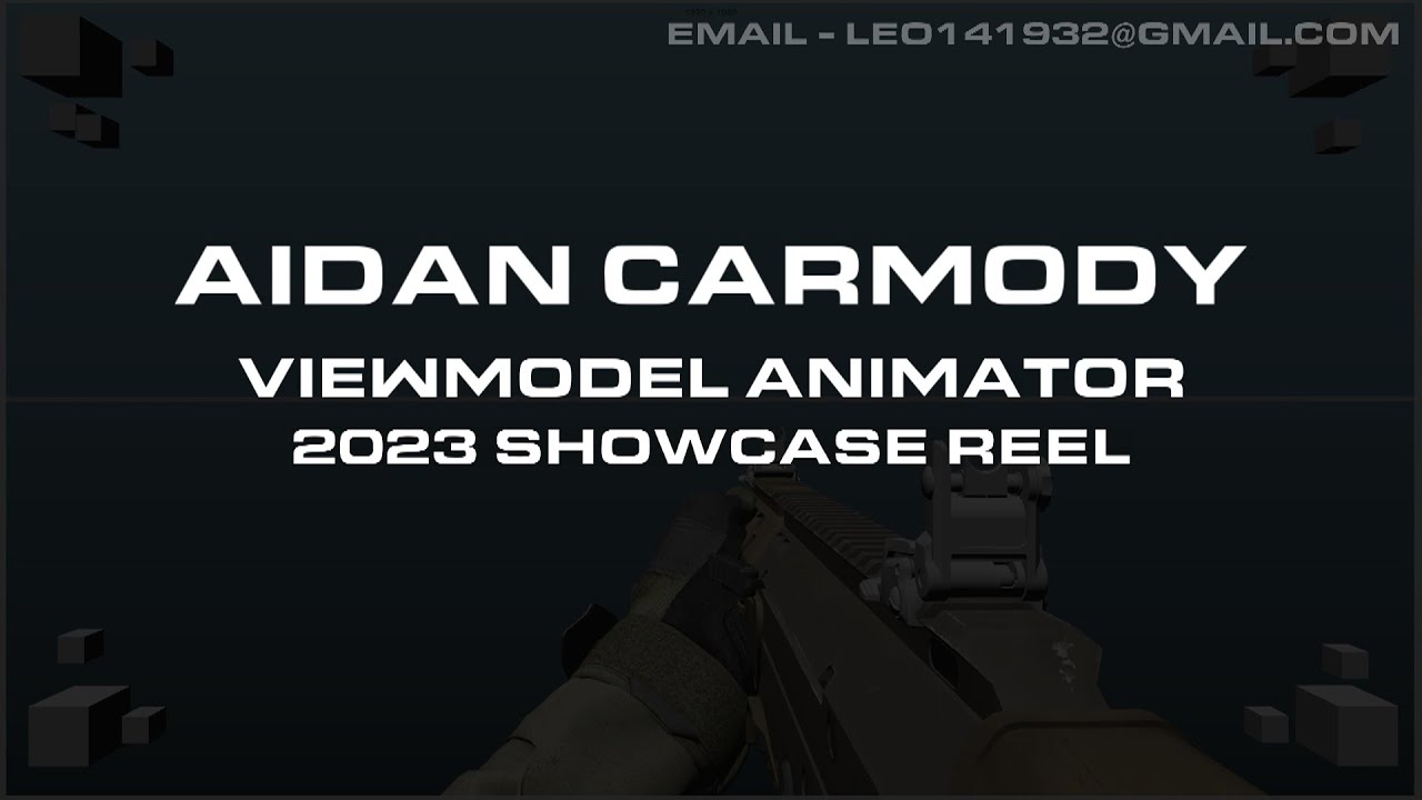 Aidan Carmody 2023 Viewmodel animation reel - YouTube
