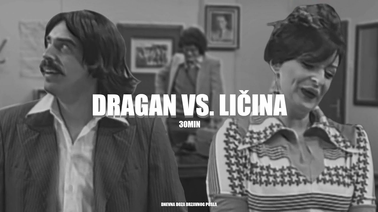 Državni posao - Dragan VS. Ličina | 30 min - YouTube
