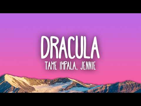 Tame Impala, JENNIE - Dracula (JENNIE Remix)