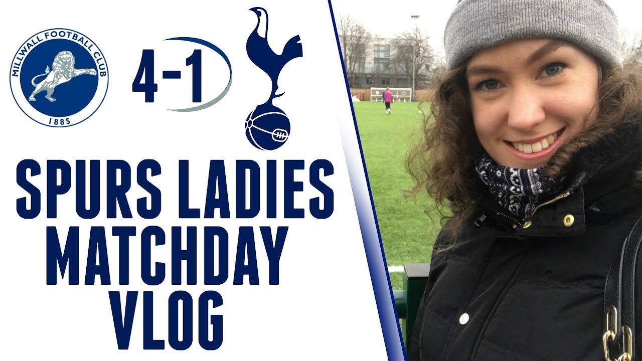 MATCHDAY VLOG: Millwall Lionesses 4-1 Spurs Ladies | Women's Super ...