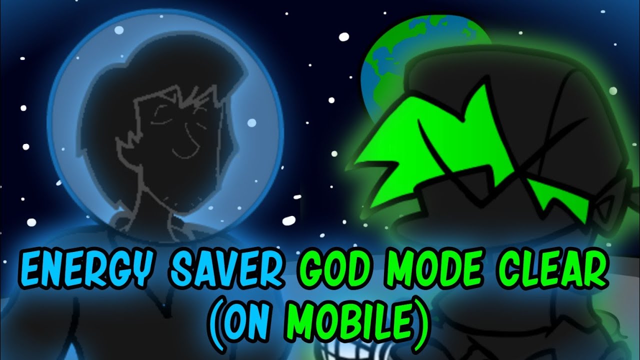 ENERGY SAVER GOD MODE CLEAR (ON MOBILE) | Shaggy x Matt God Mode ...