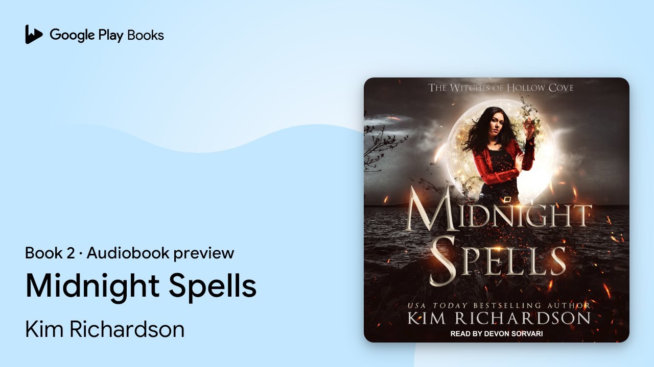 Midnight Spells Book 2 by Kim Richardson · Audiobook preview - YouTube