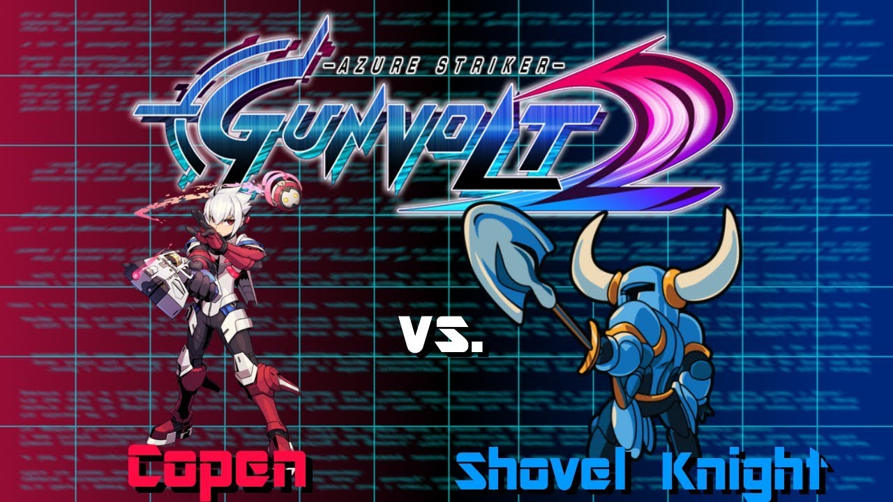Copen vs Shovel Knight | Azure Striker Gunvolt 2: Extra - YouTube