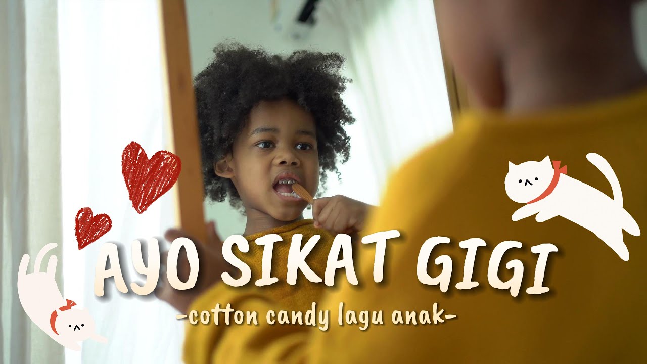 AYO SIKAT GIGI (4K VIDEO) 😁🪥🌟| 🎈🏰 Cotton Candy - Lagu Edukasi Anak ...