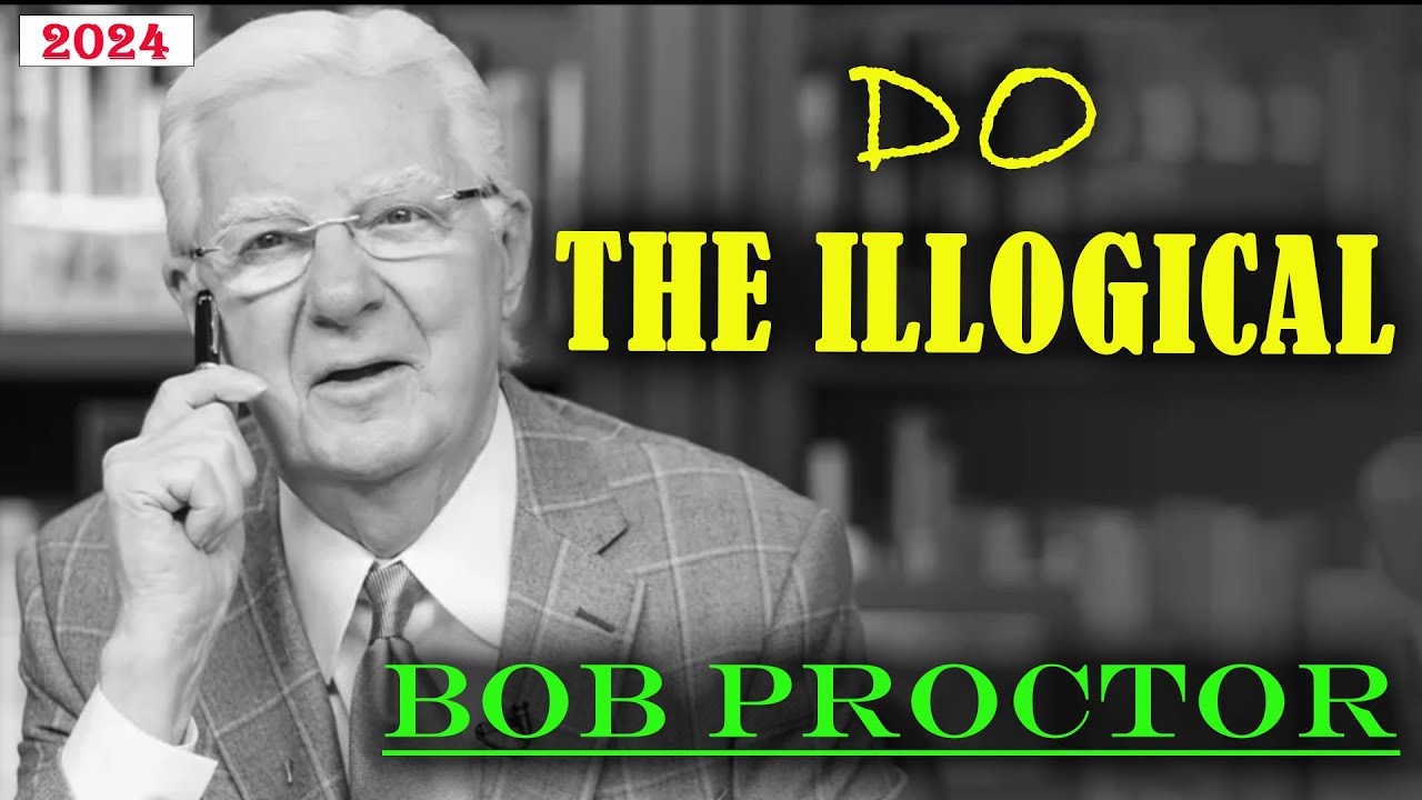 Do The Illogical | Bob Proctor & Sandy Gallagher - YouTube
