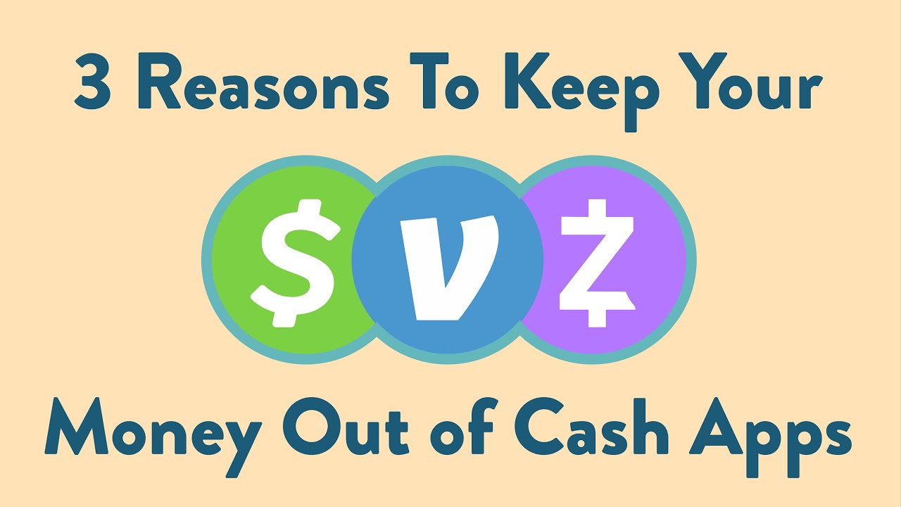 Talking Cents: 3 Reasons to Keep Your Money Out of Cash Apps - YouTube