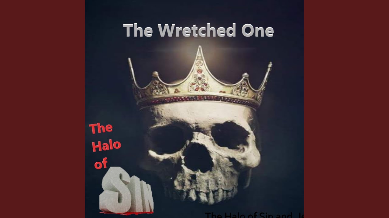 The Wretched One - YouTube