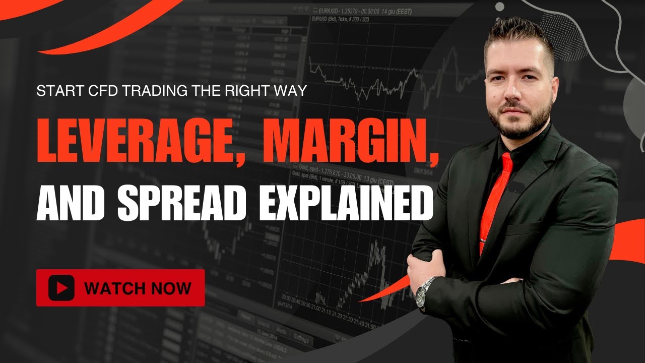 Leverage, Margin, and Spread Explained: Start CFD Trading Right - YouTube