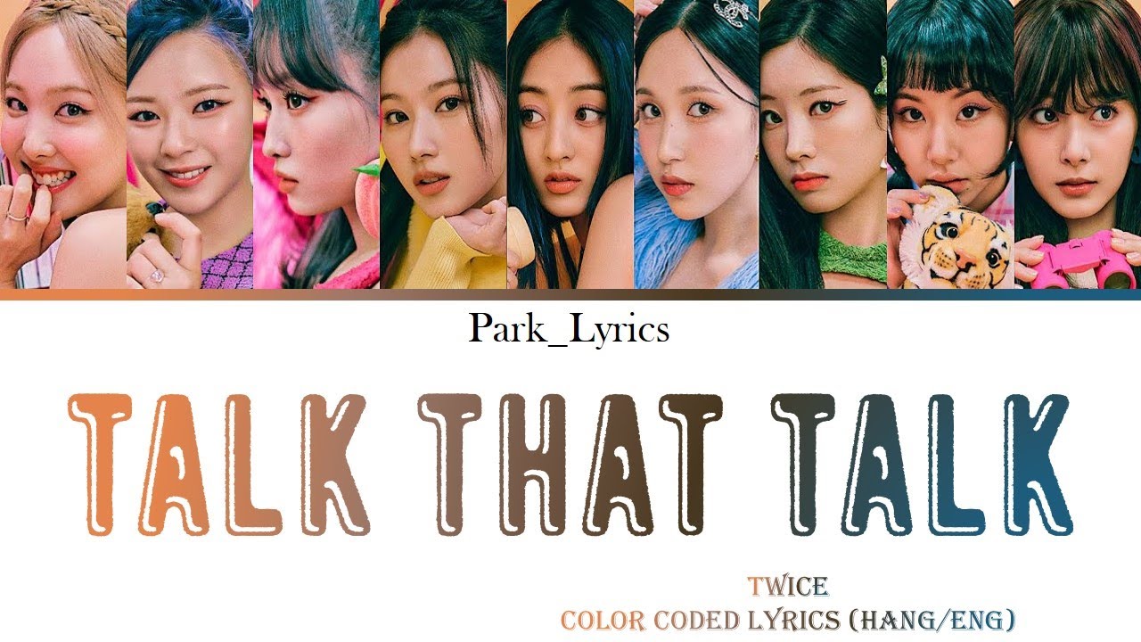 Twice Talk That Talk Color Coded Lyrics (Hang/Eng) - YouTube