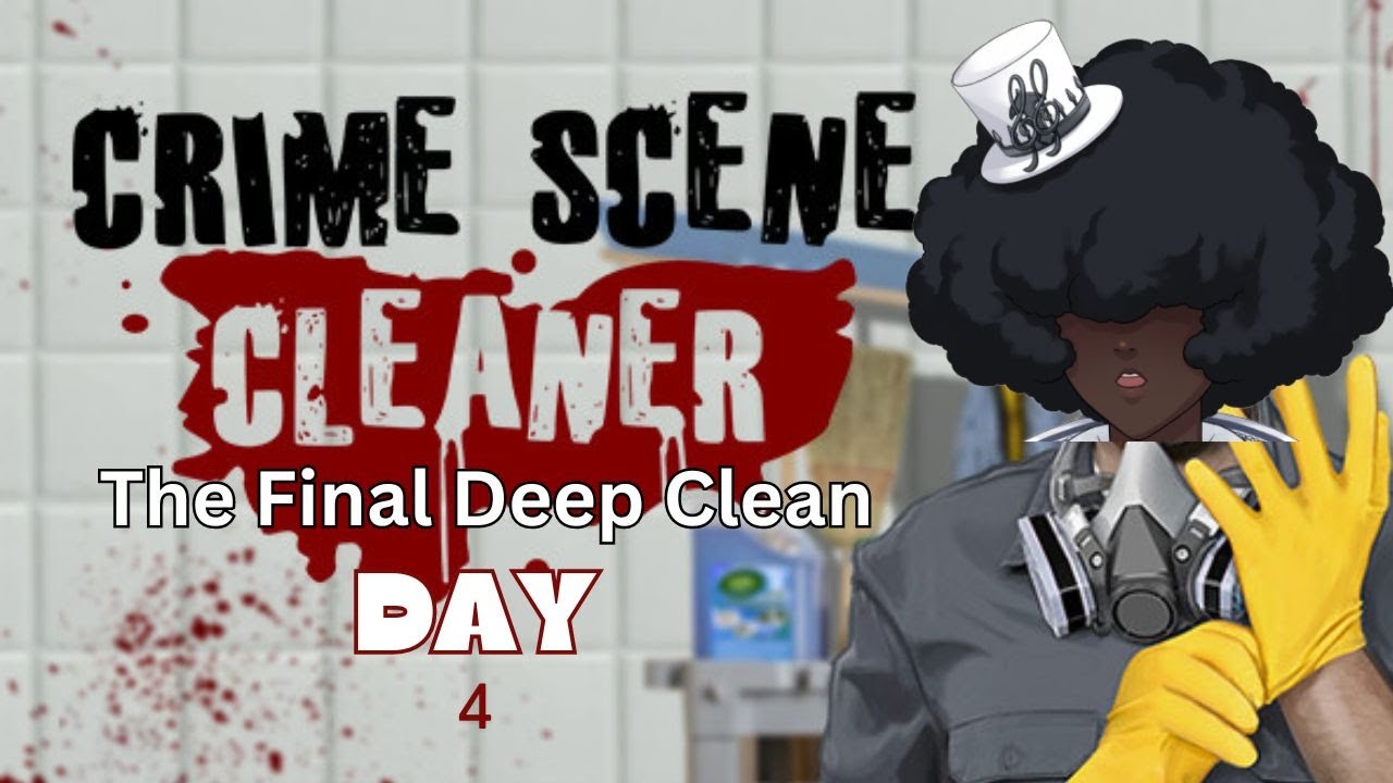 [Crime Scene Cleaner] Cleaning Up After The Mafia Day 4 - YouTube