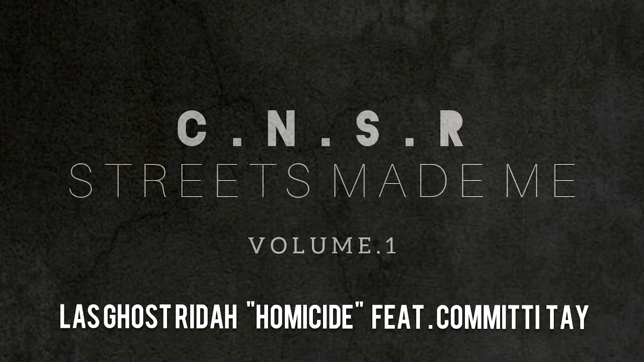 LAS GHOST RIDAH "HOMICIDE" FEATURING COMMITTI TAY - YouTube