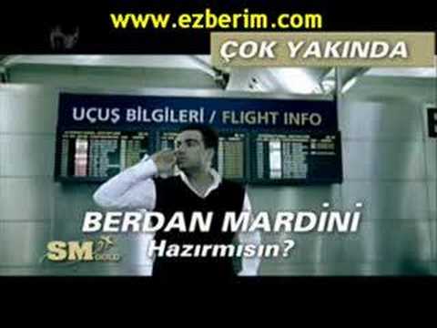 Berdan Mardini Hazırmısın