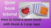 Quiet book Binding - YouTube