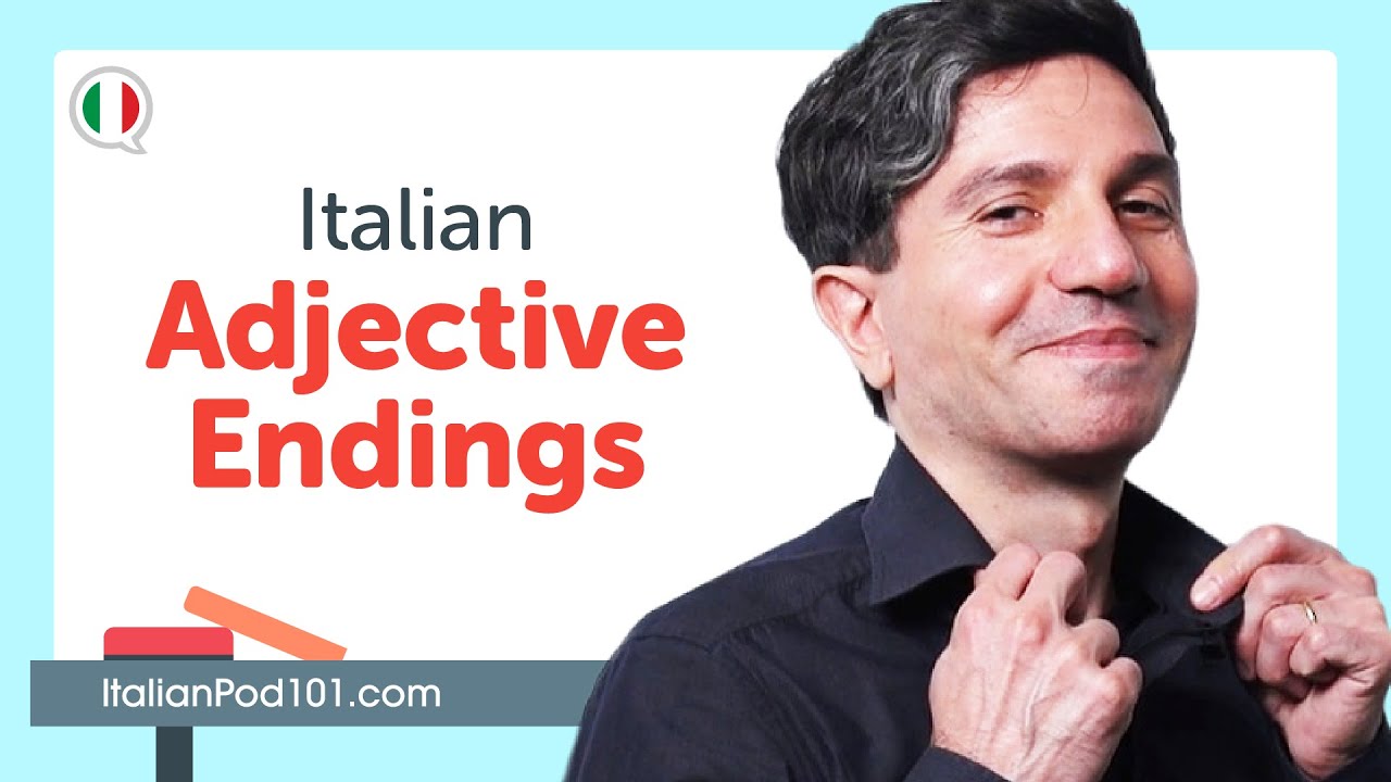 Italian Adjective for Absoulte Beginners - Endings - YouTube