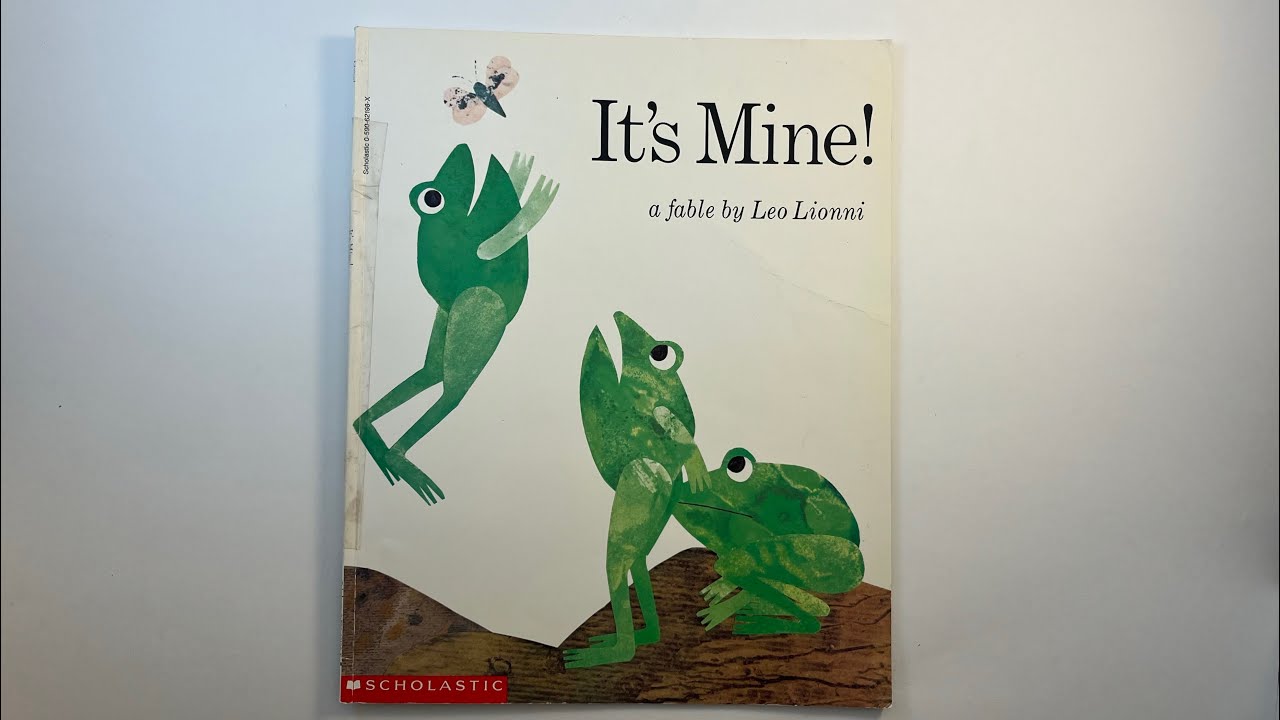 It’s Mine, a fable by Leo Lionni - YouTube