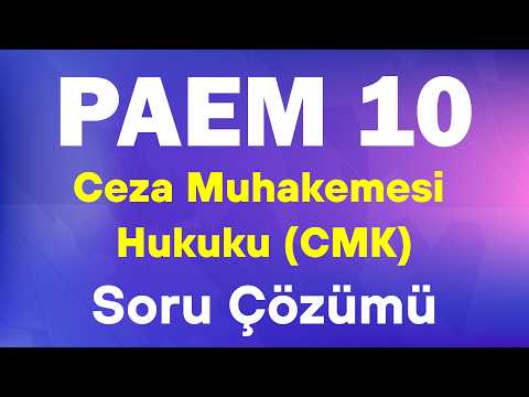 PAEM 10 Ceza Muhakemesi Hukuku Soru Çözümü ve Konu Tekrarı #paem