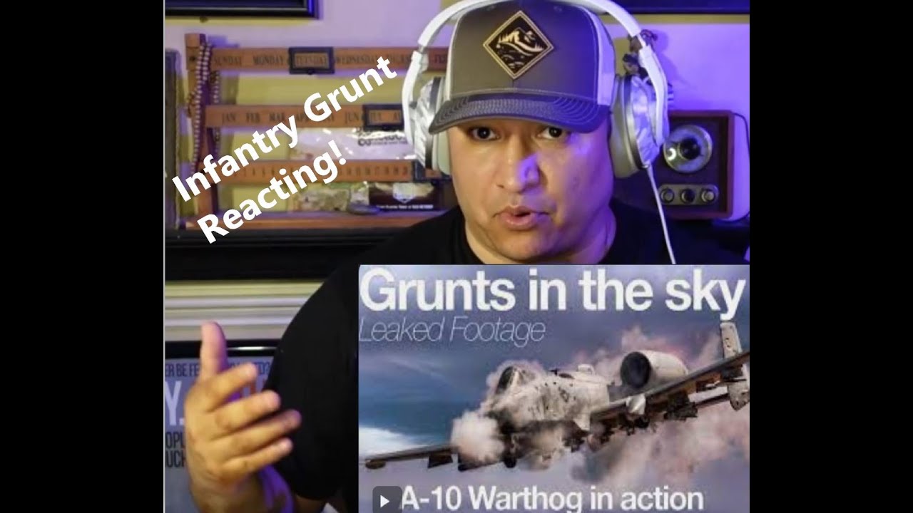 Infantry Grunt reacting to Grunts in the Sky | The A10 Warthog leaked ...