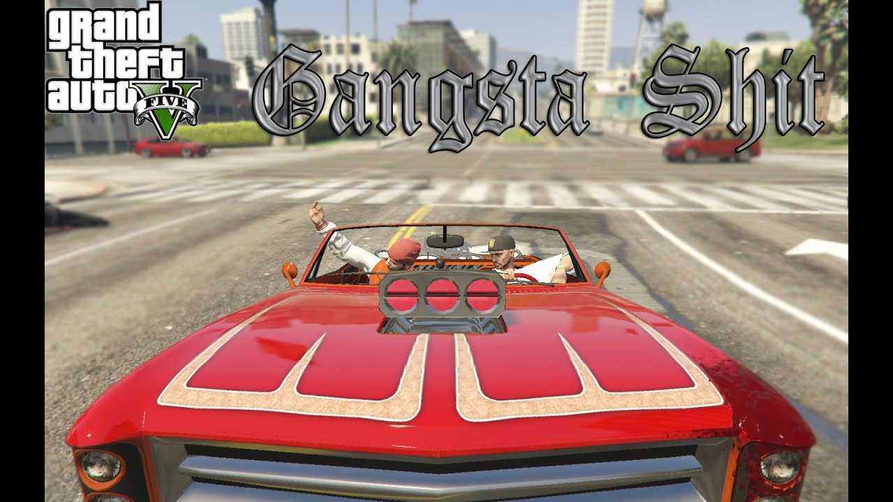 Gangsta Shit (GTA V) - YouTube