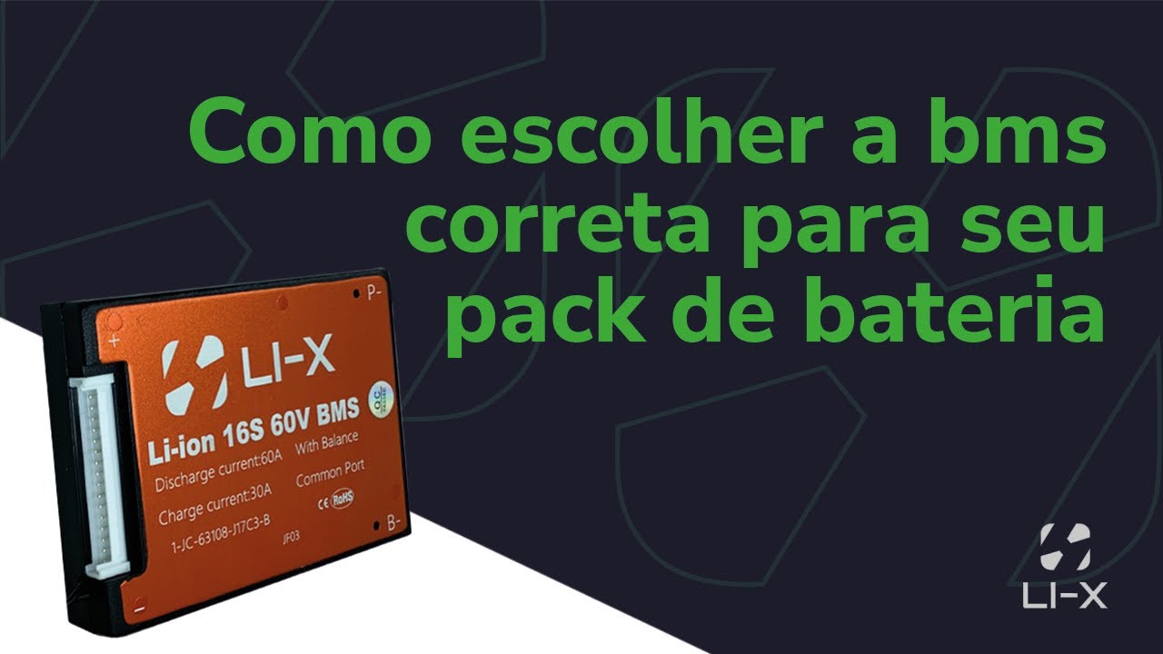 Como Escolher a BMS Certa para sua Bateria | Guia Completo (Liex) - YouTube