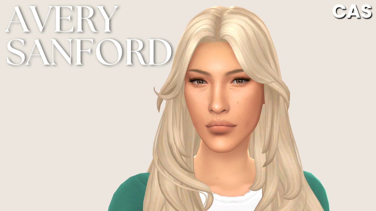 *Updated Sim Style* Avery Sanford | Sims 4 CAS - YouTube