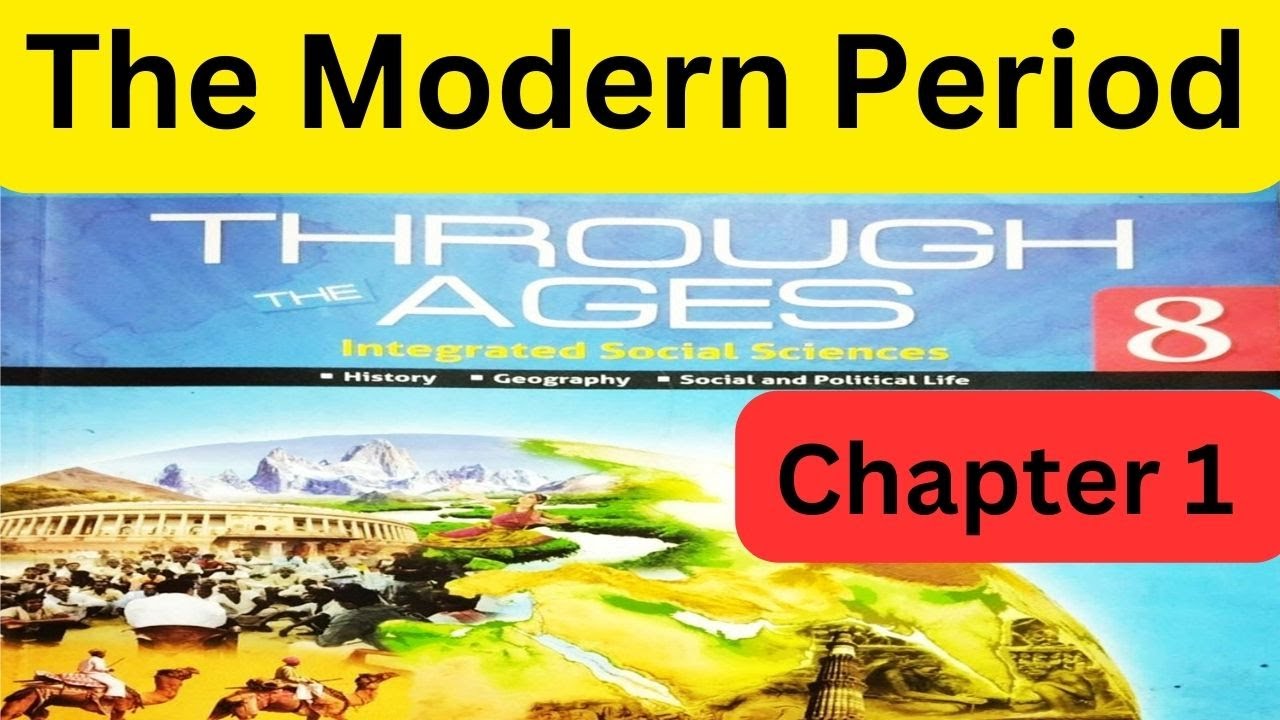 The Modern Period Class 8 Social Science History Through The The Modern Period Class 8 Social Science History Through The