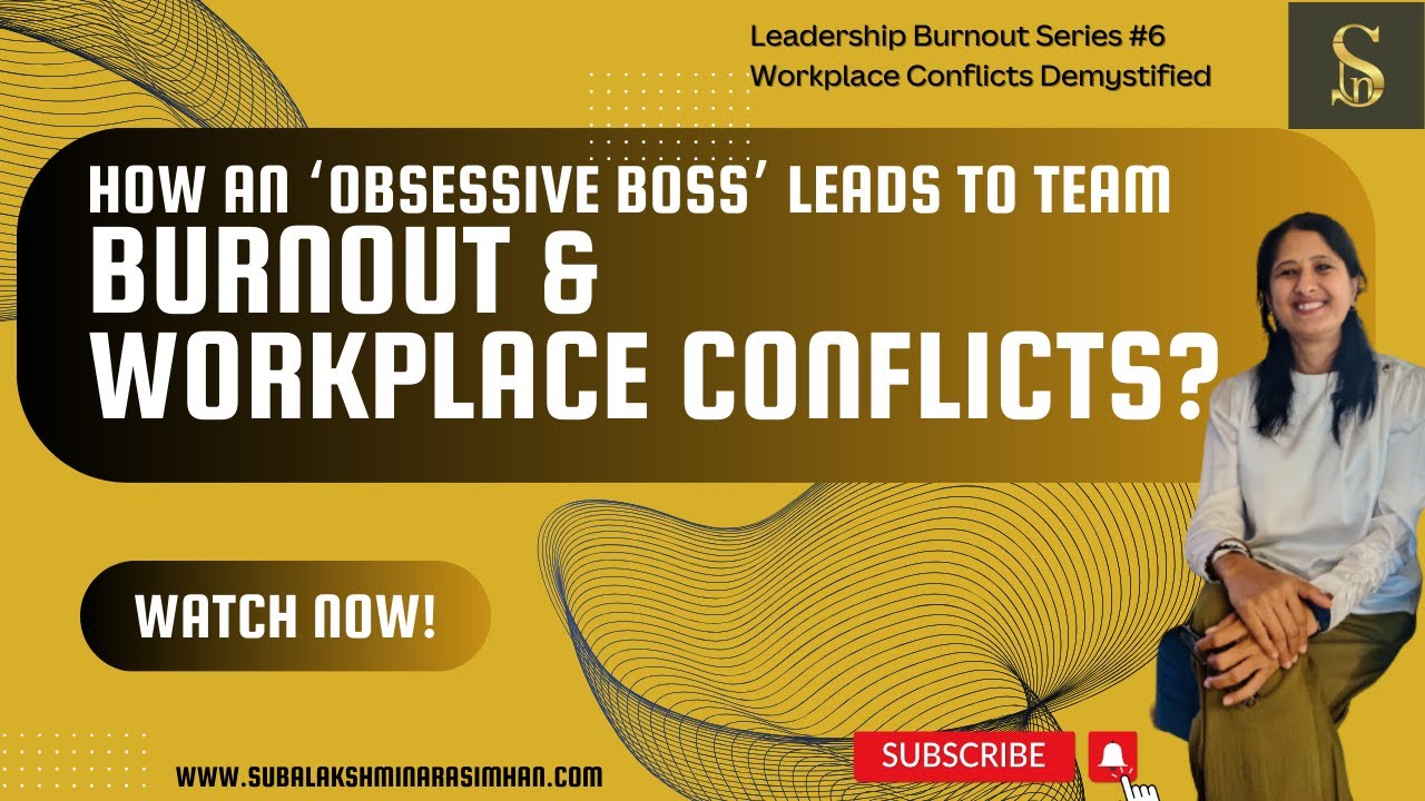 How an "Obsessive Boss" leads to Team Burnout & Conflicts? - YouTube