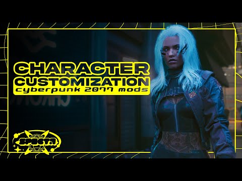 CYBERPUNK 2077 PC MODS! Character Customization!
