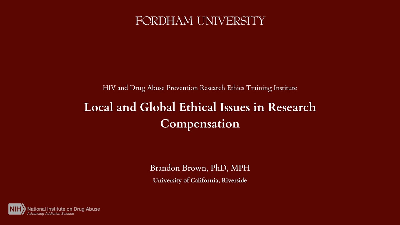 Local and Global Ethical Issues in Research Compensation - YouTube