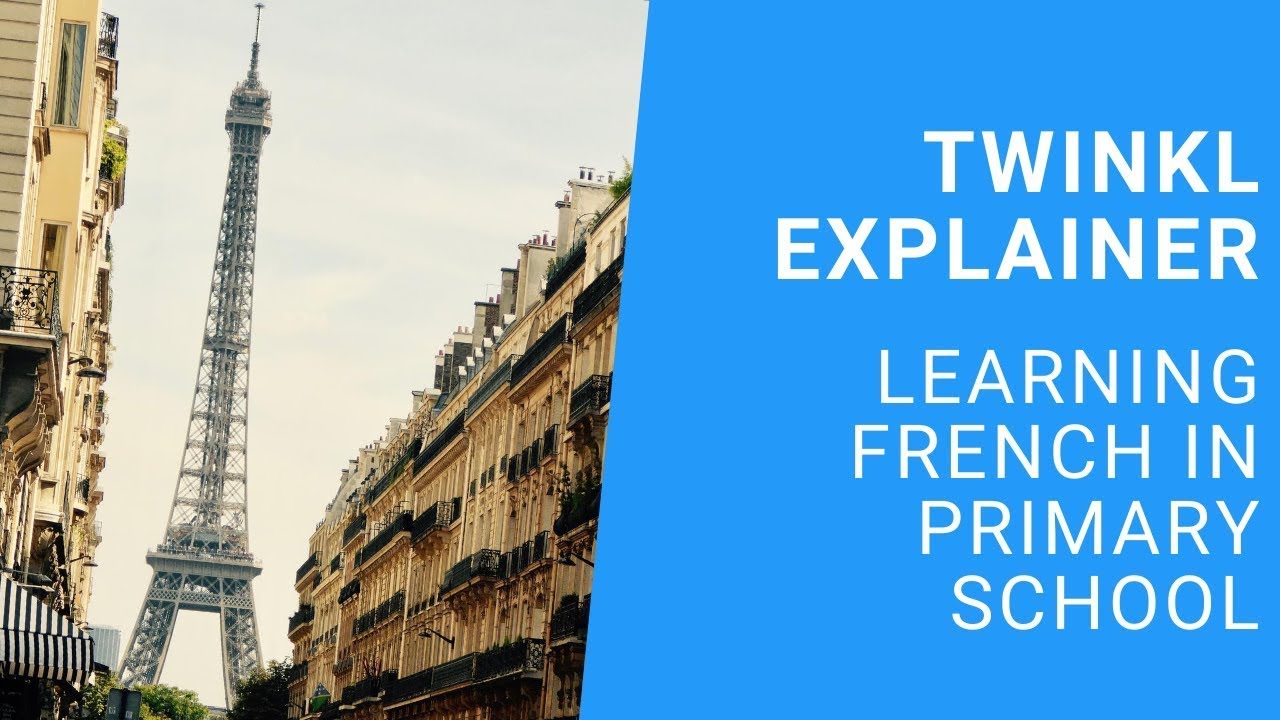 Teaching French to Primary School Children | Twinkl Parents - YouTube