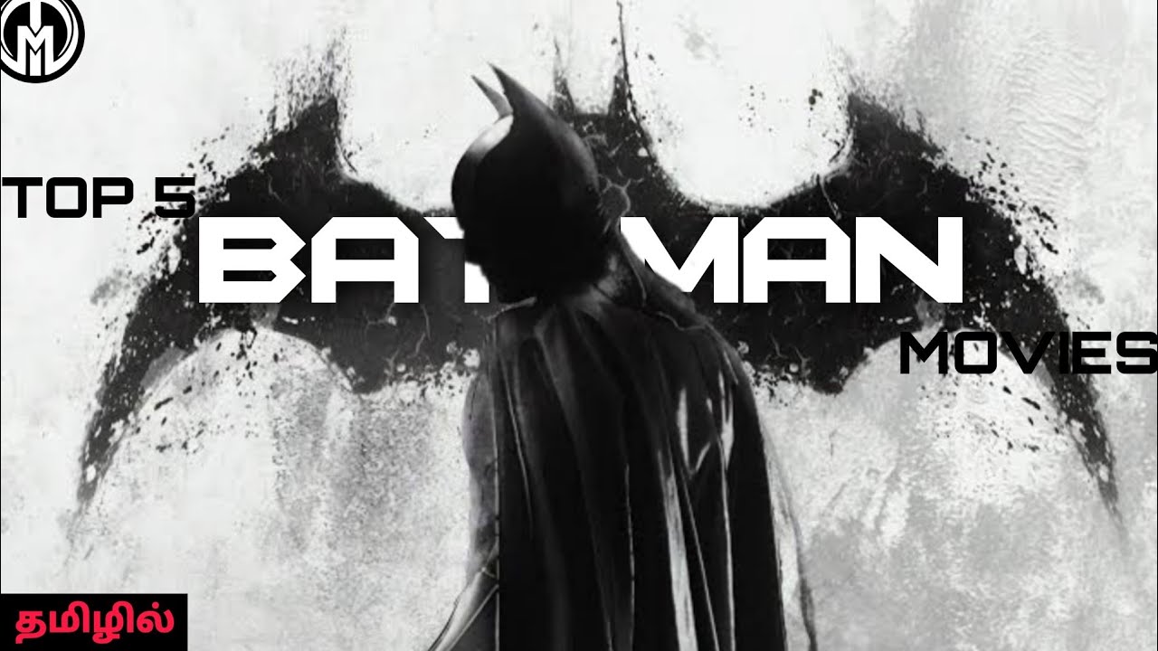 Top 5 Batman Movie's in Tamil dubbed || தமிழில் || MT Channel - YouTube