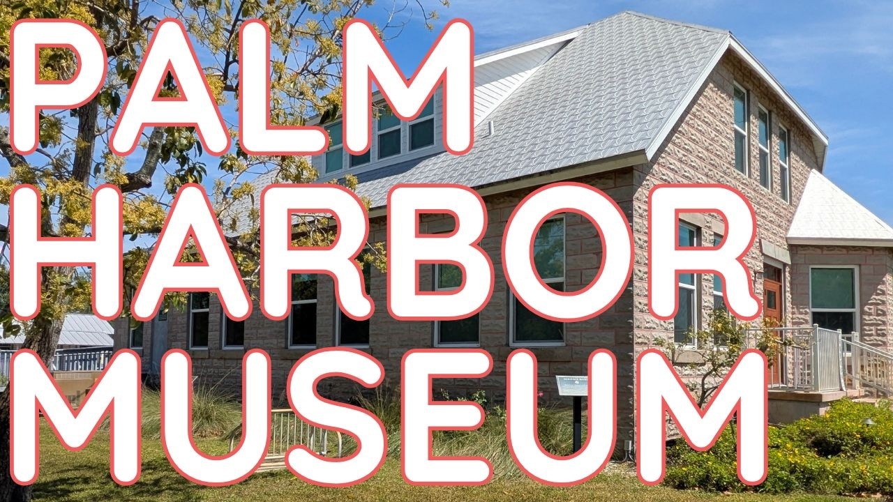 Exploring Palm Harbor Museum – A Walk Through Time - YouTube