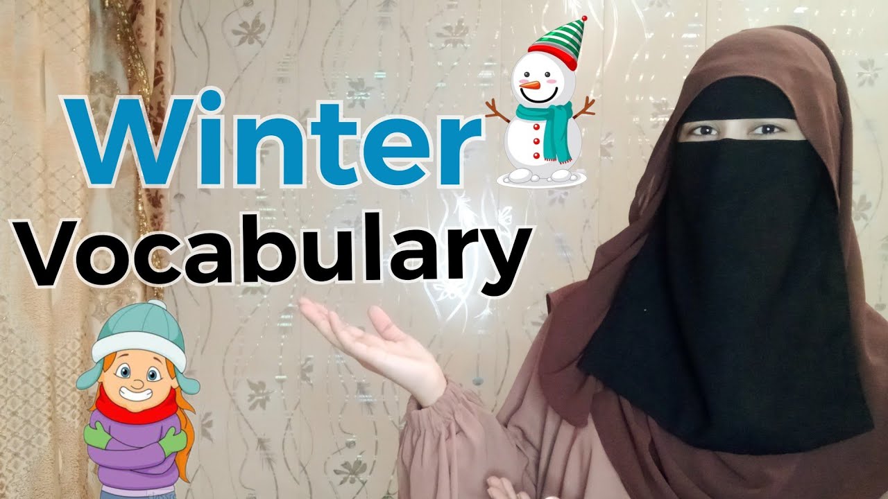 Winter Related Vocabulary Learn Winter Vocabulary In English winter winter-related-vocabulary-learn-winter-vocabulary-in-english-winter