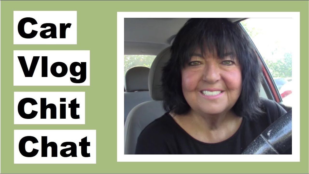 Car Vlog Chit Chat - YouTube