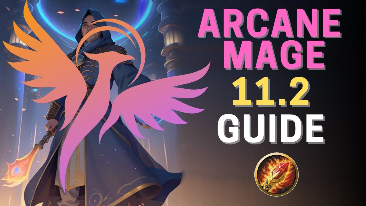11.2 Arcane Mage Guide for Raid & M+ | Talents | Basics | Rotation ...