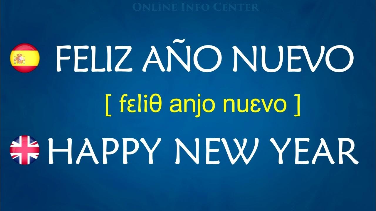 Happy New Year In Spanish YouTube happy-new-year-in-spanish-youtube