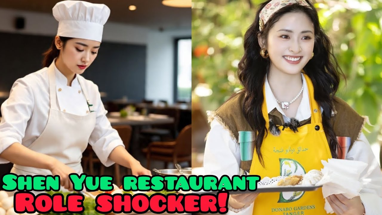 Shen Yue’s Culinary Role Shocker! Restaurant Challenge EXPOSED 🔥👩‍🍳 - YouTube