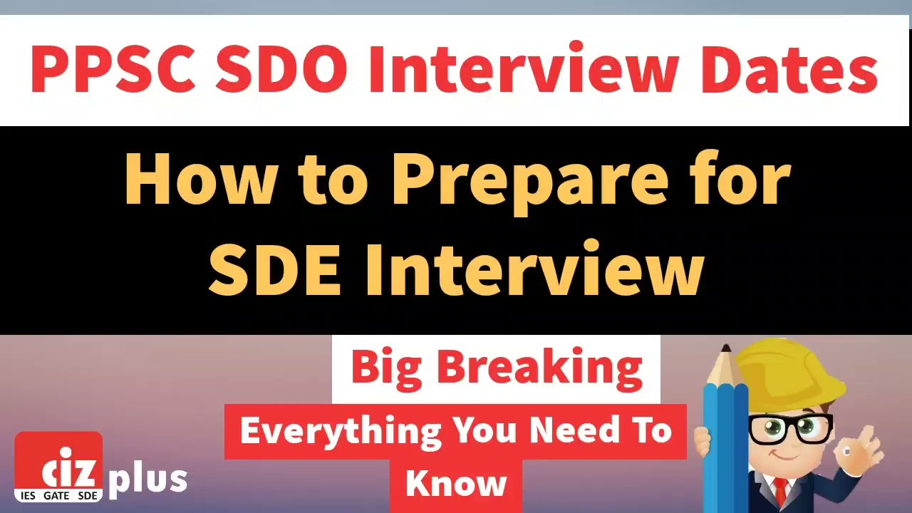 PPSC SDO Interview Dates Big Breaking How To Prepare For SDE ppsc-sdo-interview-dates-big-breaking-how-to-prepare-for-sde