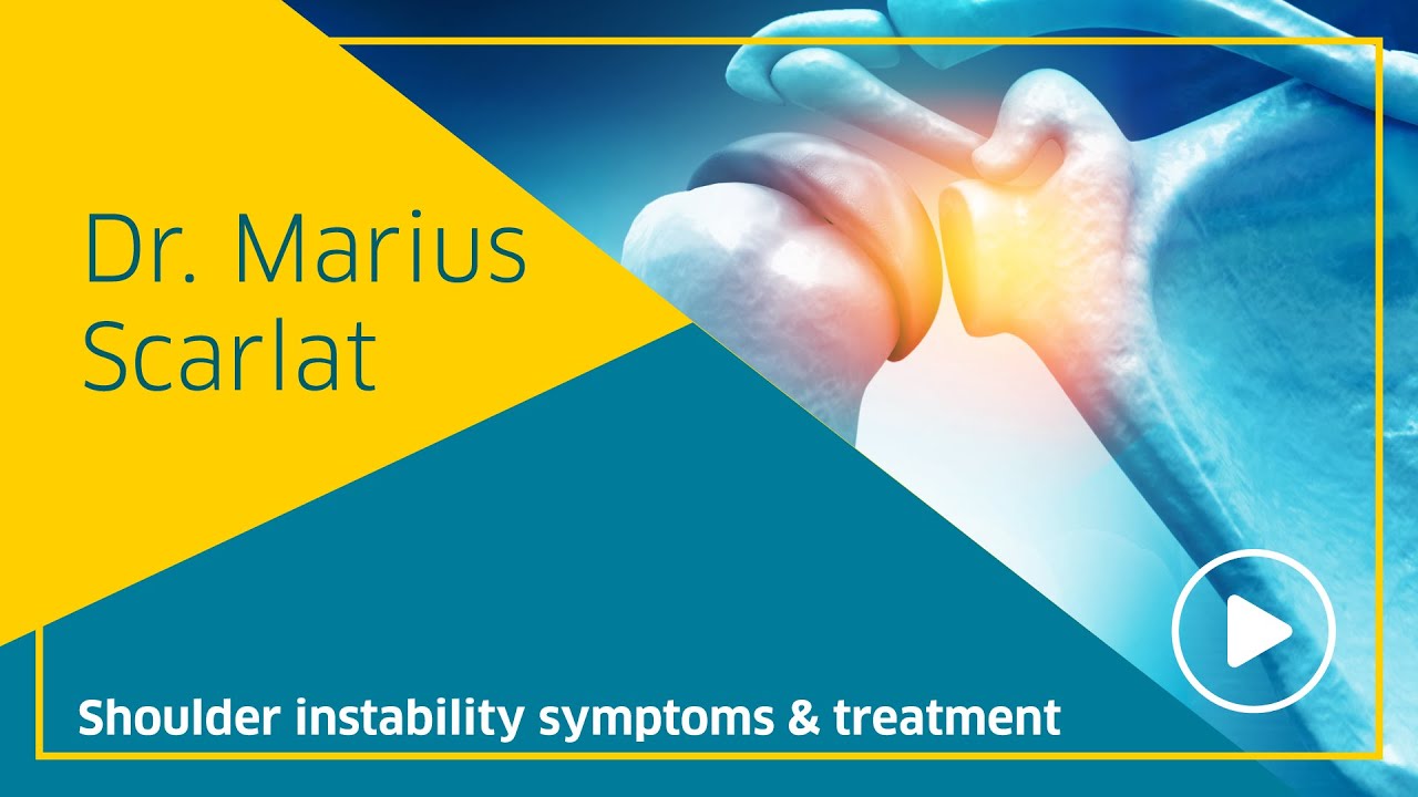 Shoulder instability symptoms & treatment - Dr. Marius Scarlat ...