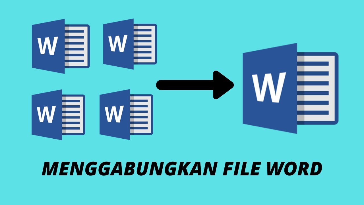 CARA MENGGABUNGKAN FILE WORD MENJADI SATU TANPA MENGUBAH FORMAT - YouTube