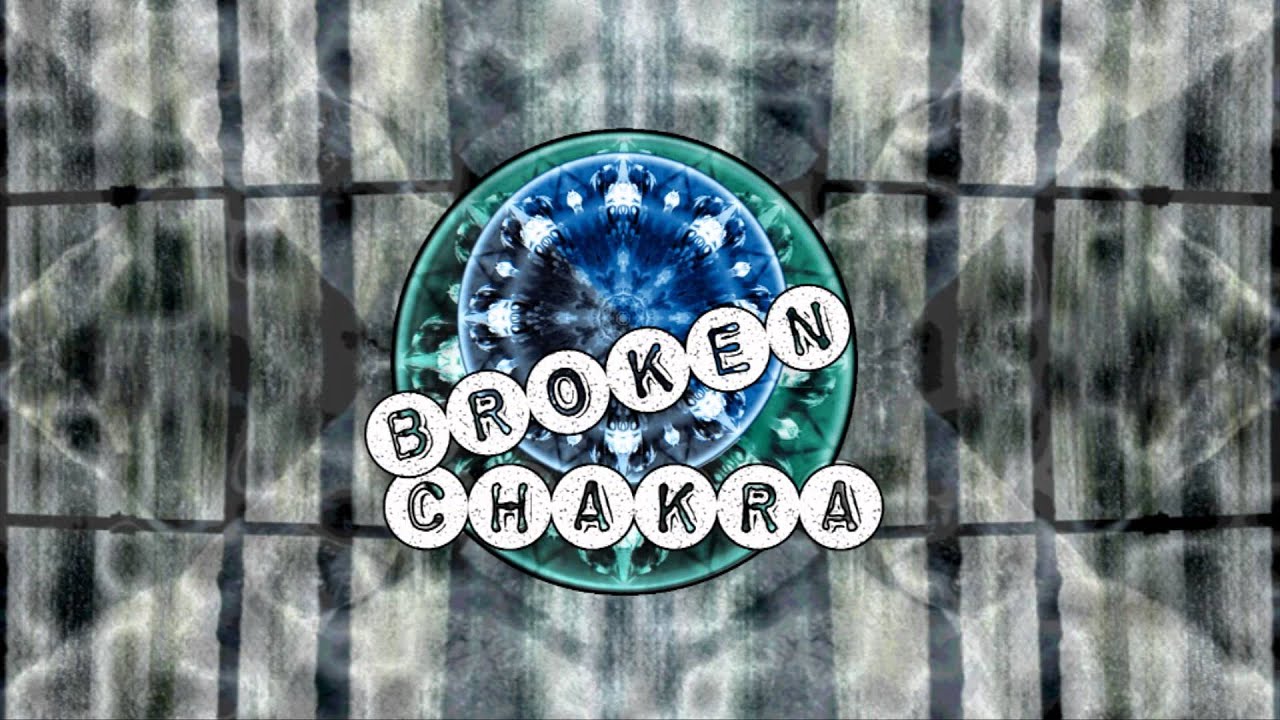 Broken Chakra - New Home Invasion - YouTube
