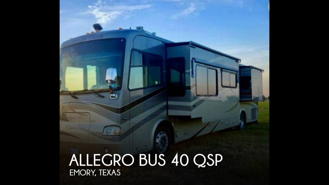 [UNAVAILABLE] Used 2006 Allegro Bus 40 QSP in Emory, Texas - YouTube