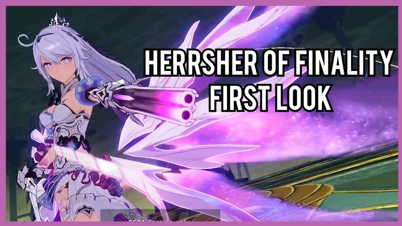 Quick Look at Herrscher of Finality [Honkai Impact 6.4 Beta] - YouTube