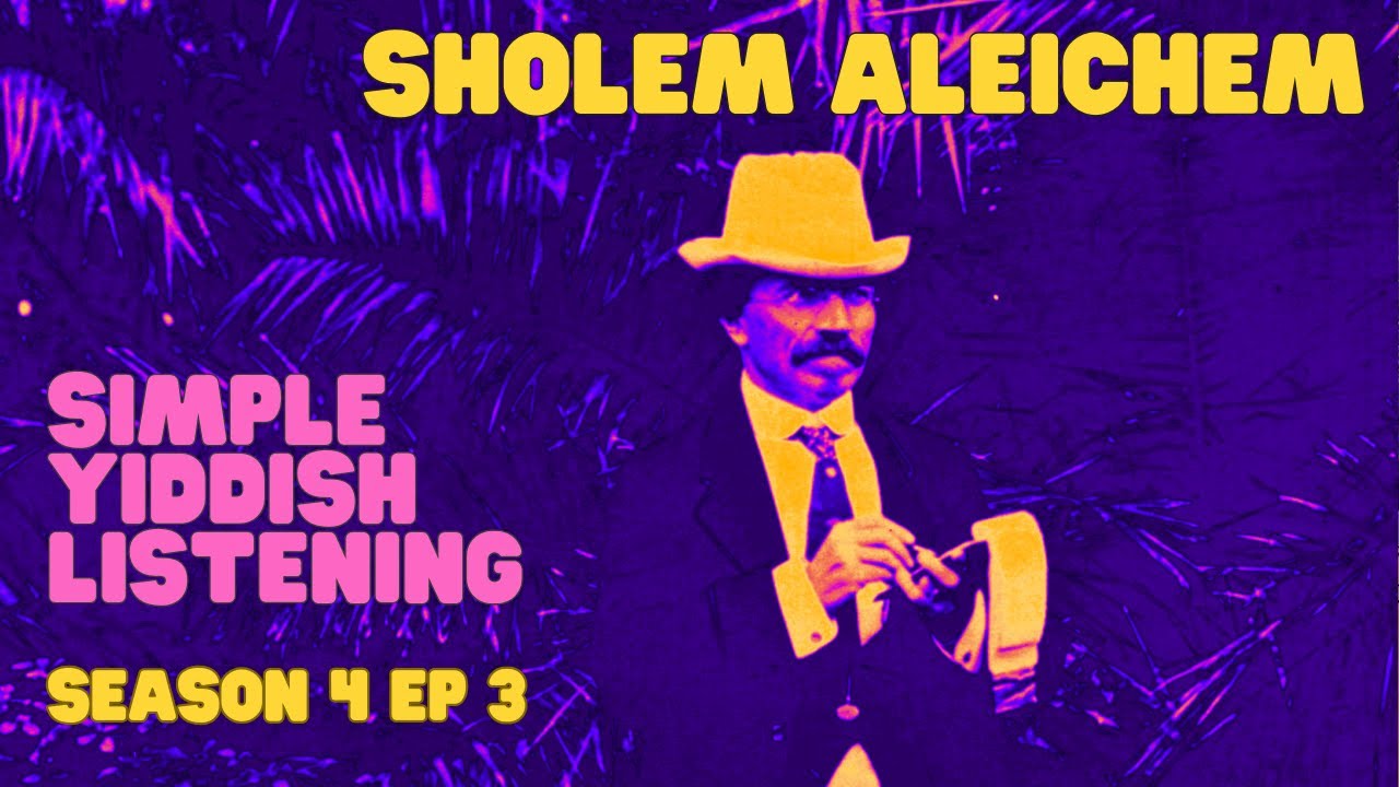 Yiddish Listening Practice - Sholem Aleichem - YouTube