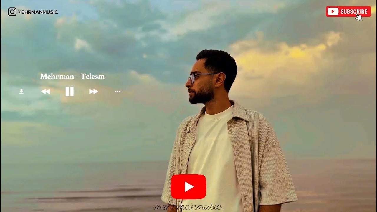 mehrman - telesm موزیک دلی طلسم از مهرمان - YouTube
