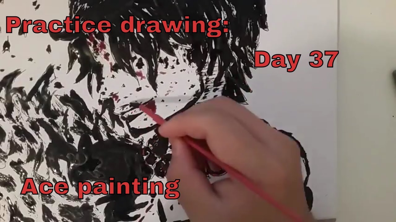 Practice drawing: Day 37- Ace painting - YouTube