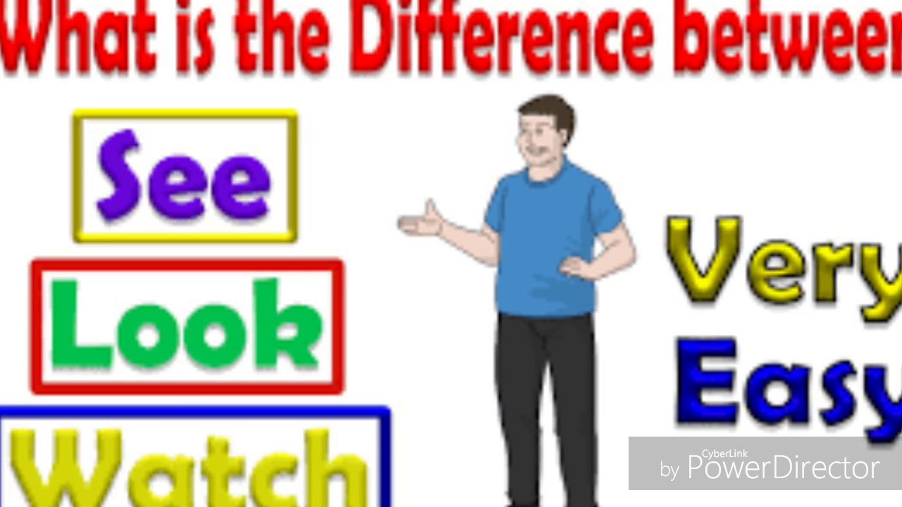 The difference between see, look and watch - YouTube