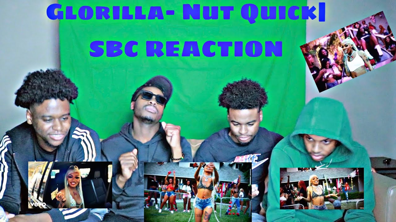 GLORILLA-NUT QUICK | SBC REACTION - YouTube