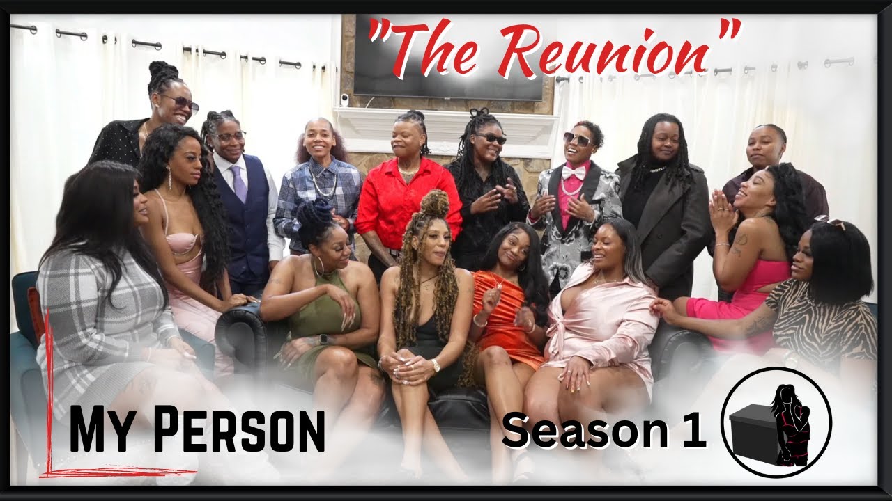 My Person Reality Series Season 1 REUNION! SAY GOODBYE TO THE SEASON 1 ...