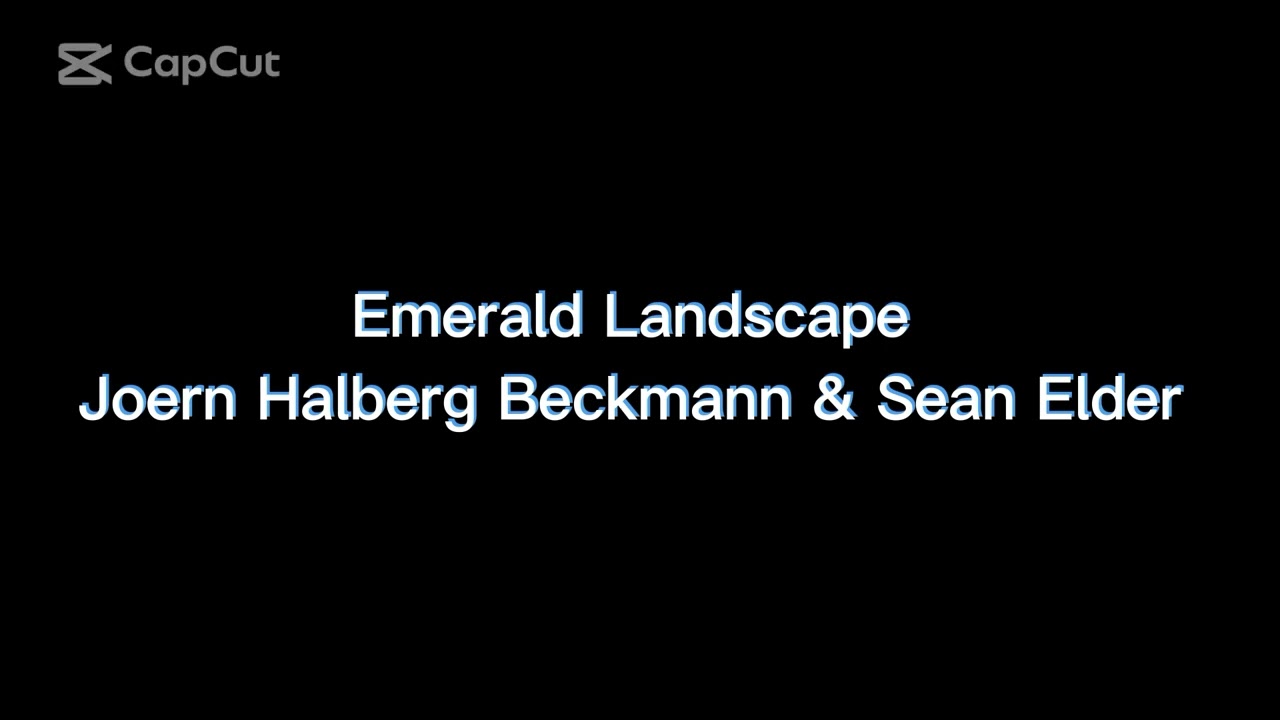 Emerald Landscape - Joern Halberg Beckmann & Sean Elder - YouTube